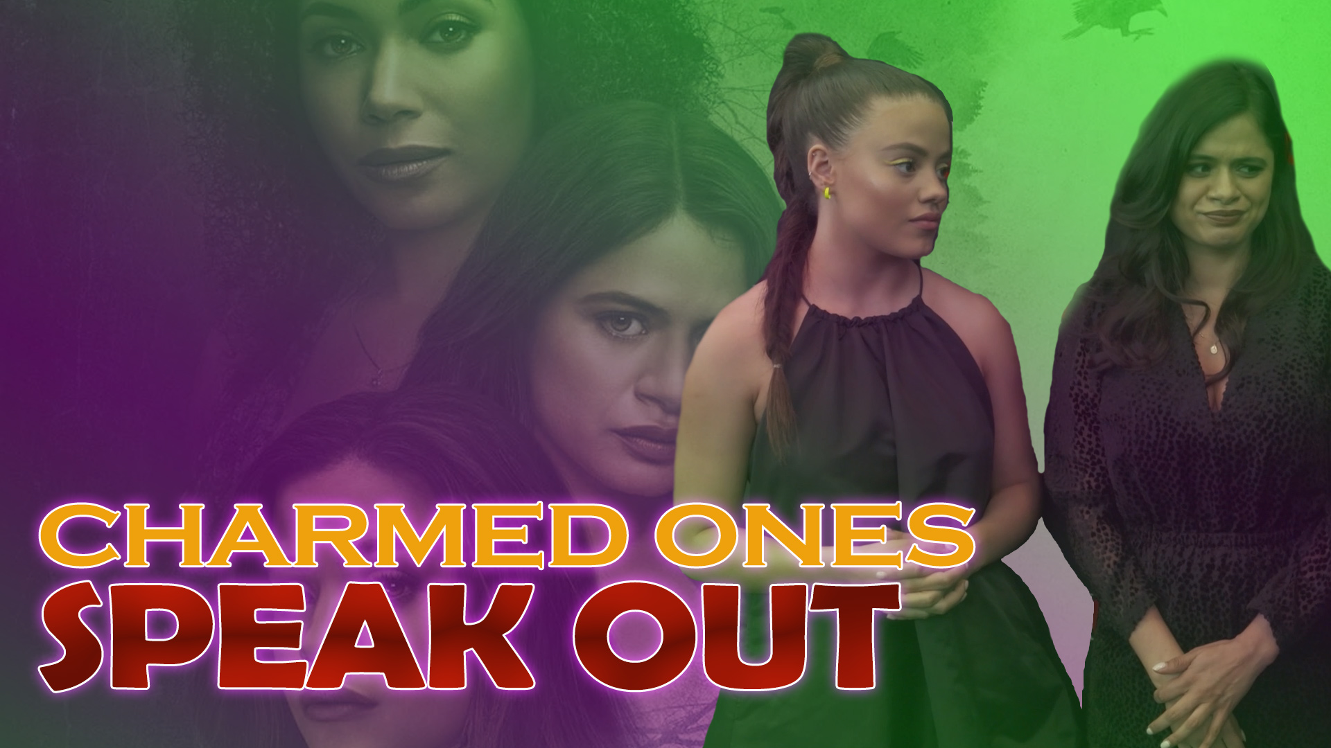 CHARMED cast reveals how the Charmed Ones feel about being in charge