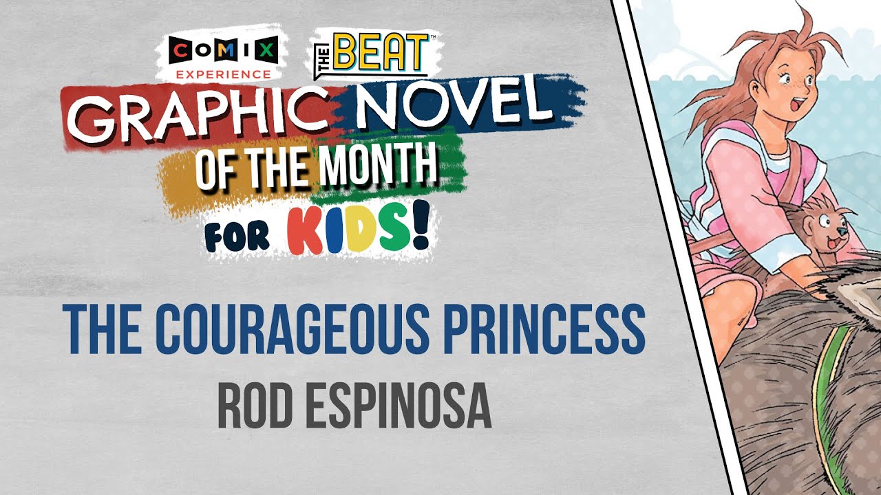 GRAPHIC NOVEL CLUB: THE COURAGEOUS PRINCESS is what happens when OCEAN ...
