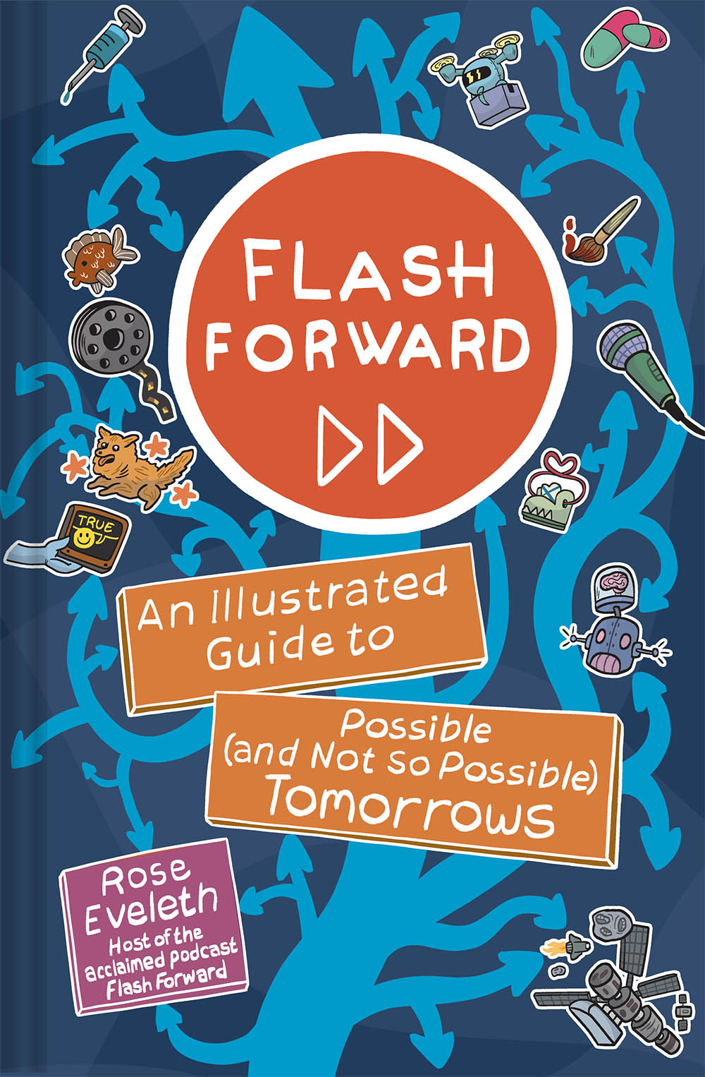 Interview: ROSE EVELETH on Flash Forward: An Illustrated Guide to ...