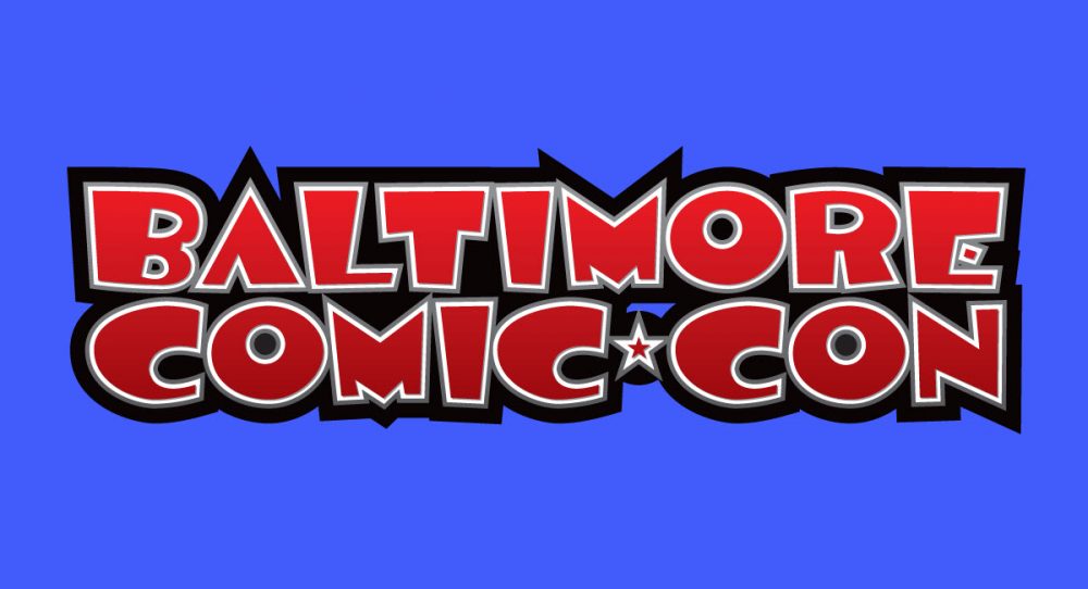 Baltimore Comic-Con announces 2021 in-person return, initial guest list