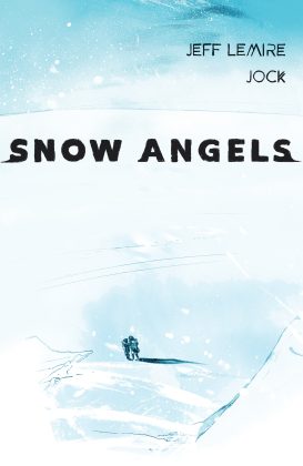 SNOW ANGELS SEASON 2 comes to print from Dark Horse next summer
