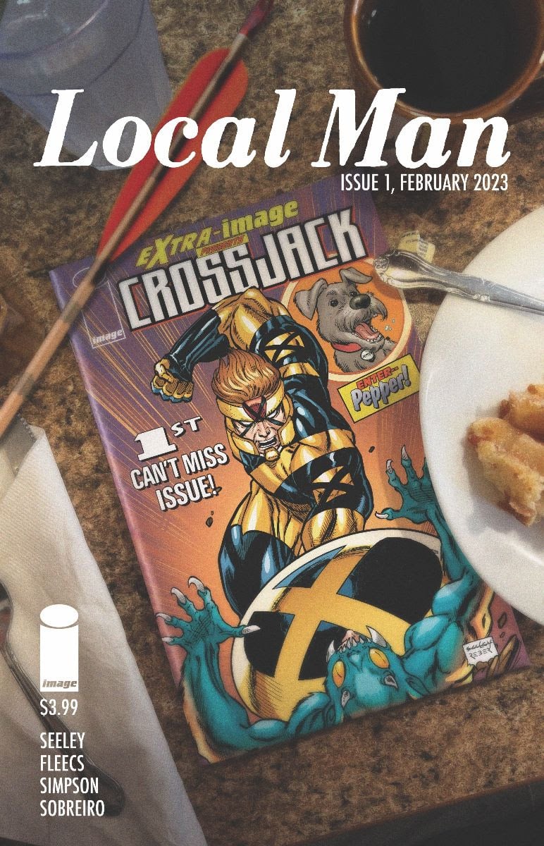 Fleecs & Seeley's LOCAL MAN combines past superheroics with a present ...