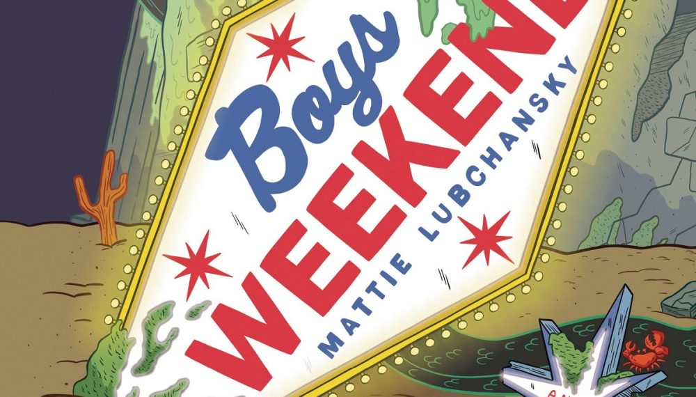 GRAPHIC NOVEL REVIEWS: BOYS WEEKEND is important to our current moment