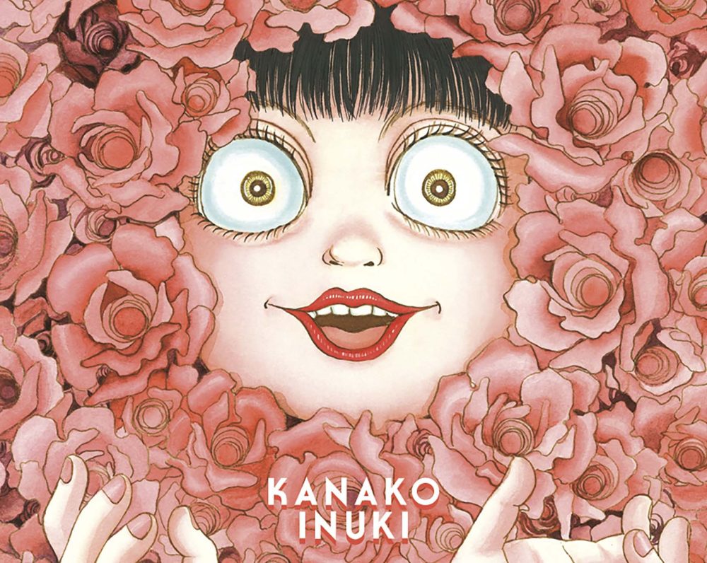 HORROR MANGA REVIEW: Be Very Afraid of Kanako Inuki