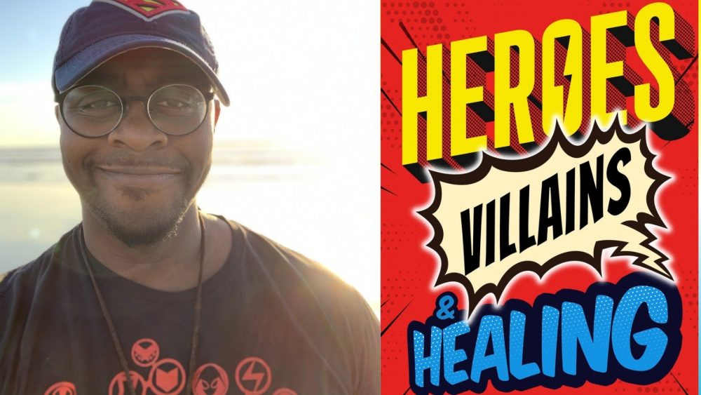 Exclusive: HEROES, VILLAINS & HEALING: MARVEL EDITION will hit shelves ...