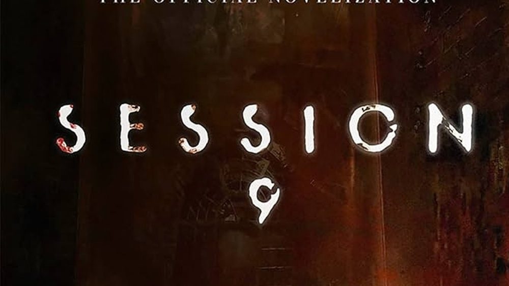 Horror Beat: The SESSION 9 novelization lives up to the movie while ...