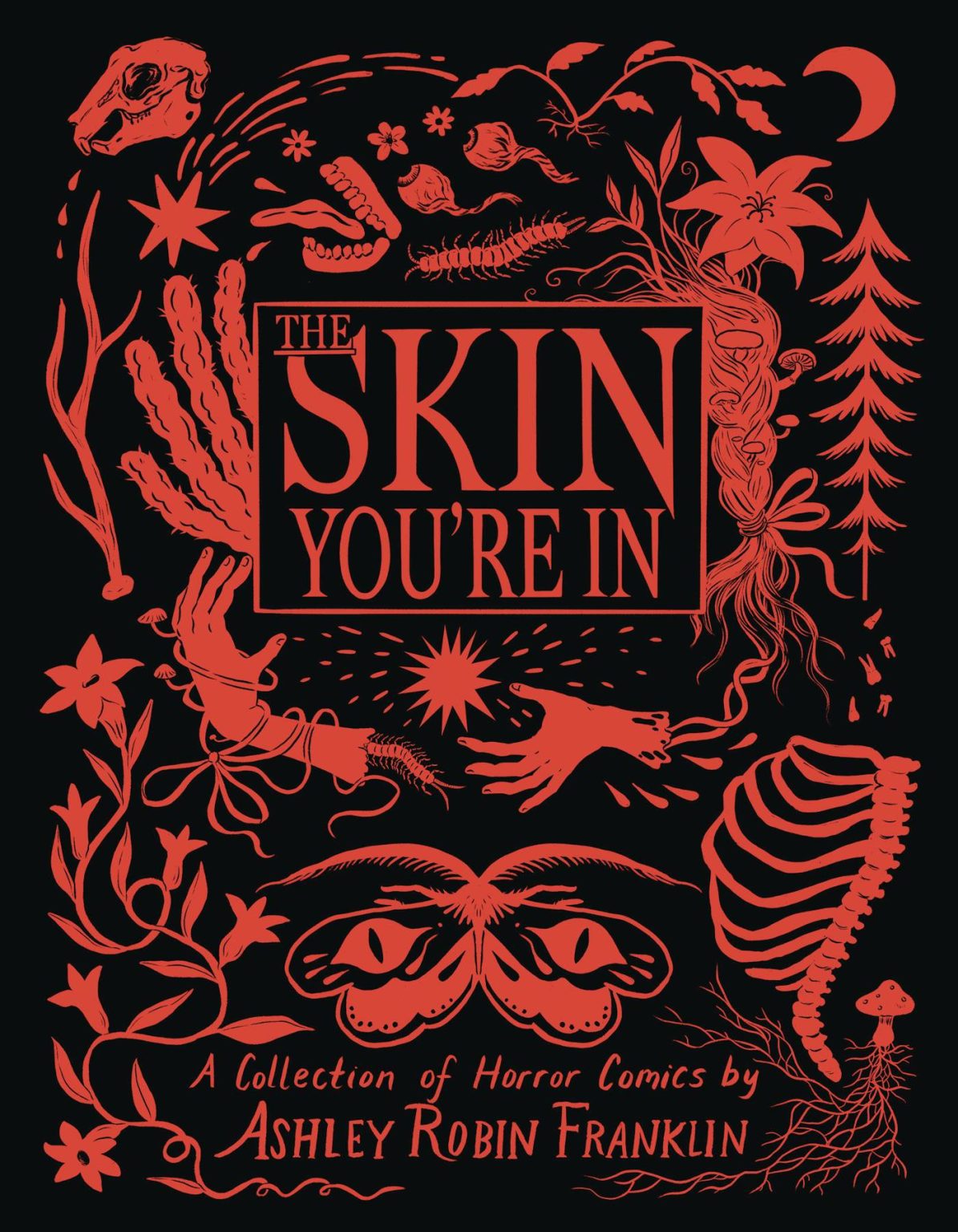 Graphic Novel Review: THE SKIN YOU'RE IN pushes the uncanny boundaries ...
