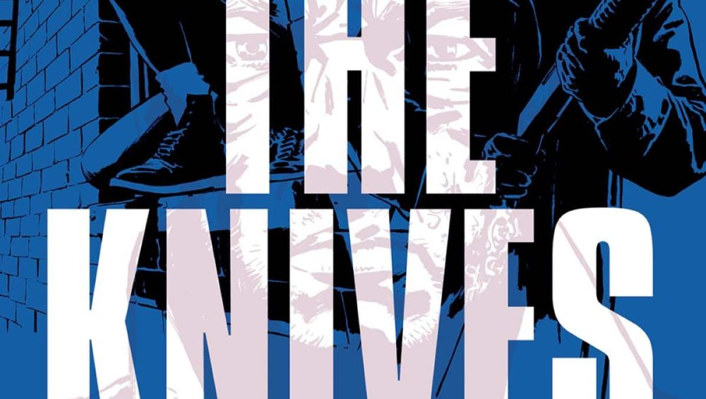 Stay sharp as brand new Criminal original graphic novel - THE KNIVES ...