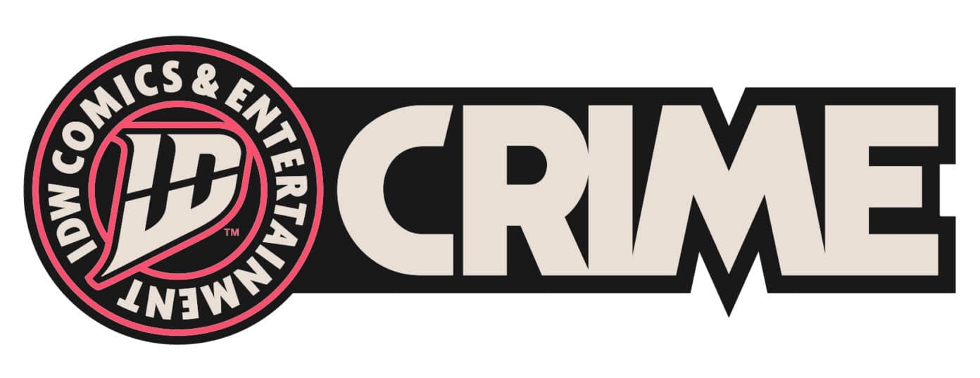 IDW gets hard-boiled with new Crime imprint this summer