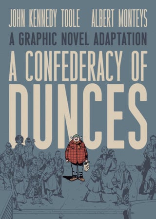 Graphic Novel Review: A CONFEDERCY OF DUNCES struggles to make for good ...
